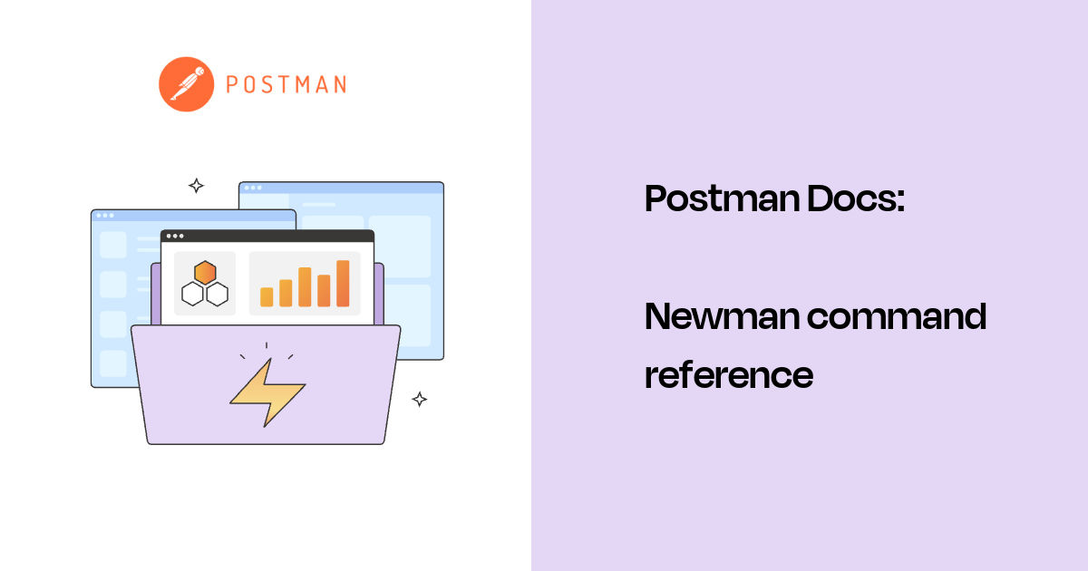 Newman command reference | Postman Docs
